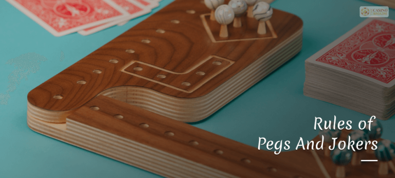 Playing Pegs And Jokers? Here’s How You Play The Game In Simple Steps!